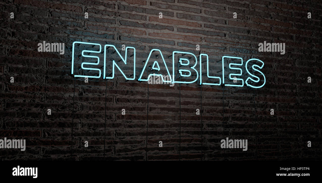 ENABLES -Realistic Neon Sign on Brick Wall background - 3D rendered ...