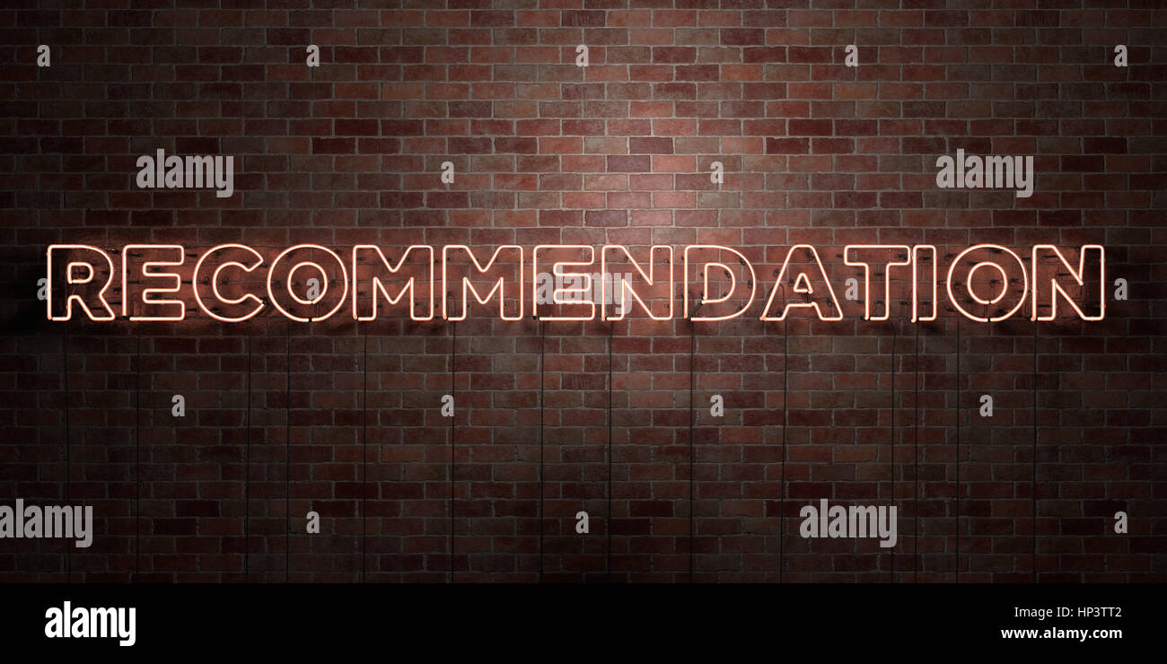 RECOMMENDATION - fluorescent Neon tube Sign on brickwork - Front view ...