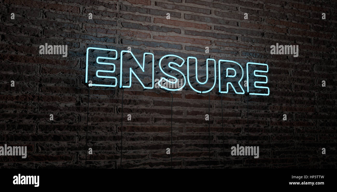 ENSURE -Realistic Neon Sign on Brick Wall background - 3D rendered ...
