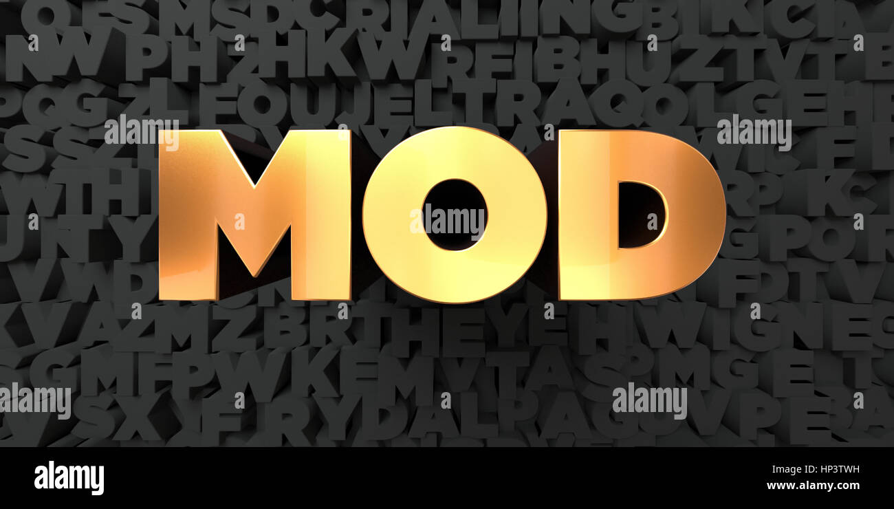 Mod - Gold text on black background - 3D rendered royalty free stock ...