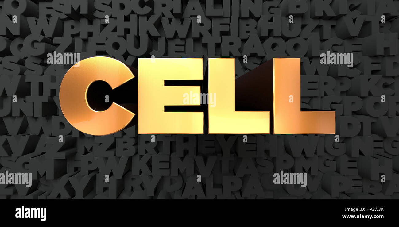 Cell - Gold text on black background - 3D rendered royalty free stock ...