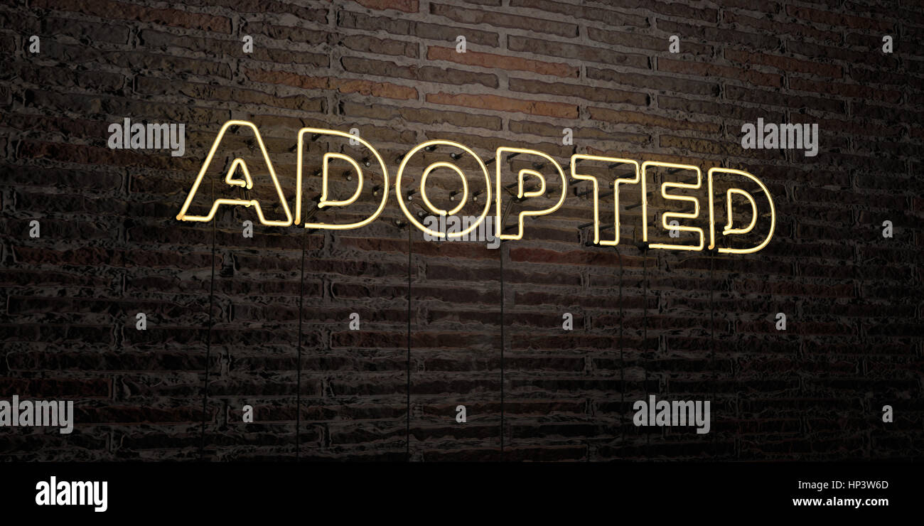 ADOPTED -Realistic Neon Sign on Brick Wall background - 3D rendered ...