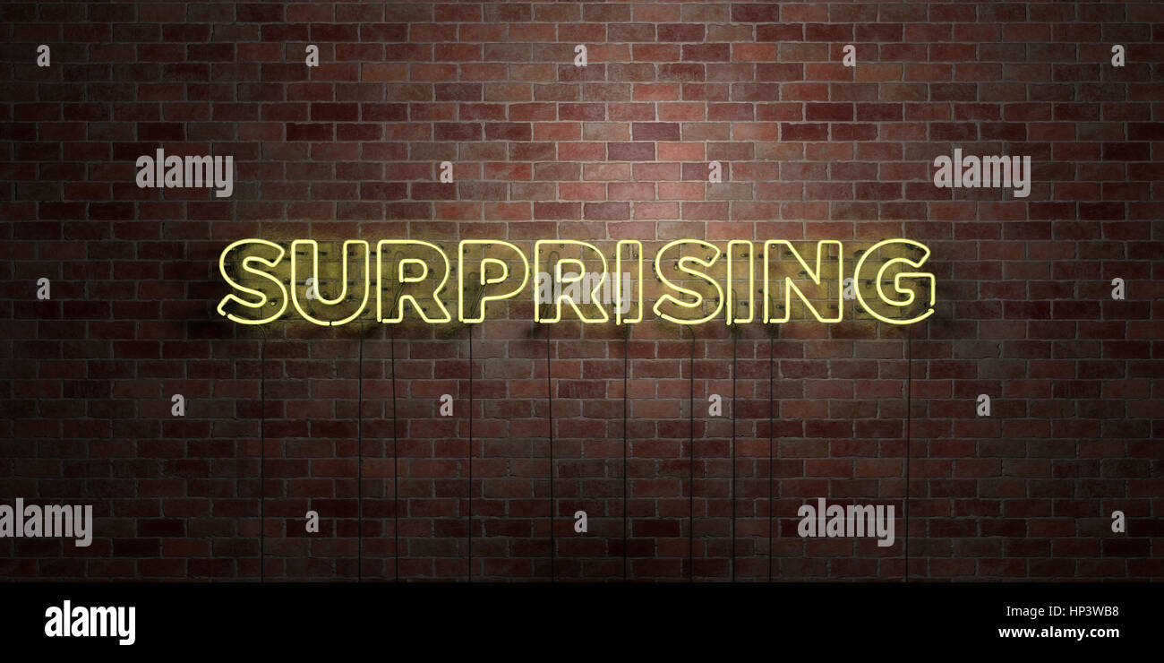 SURPRISING - fluorescent Neon tube Sign on brickwork - Front view - 3D ...