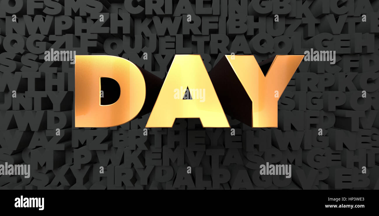 Day - Gold text on black background - 3D rendered royalty free stock ...
