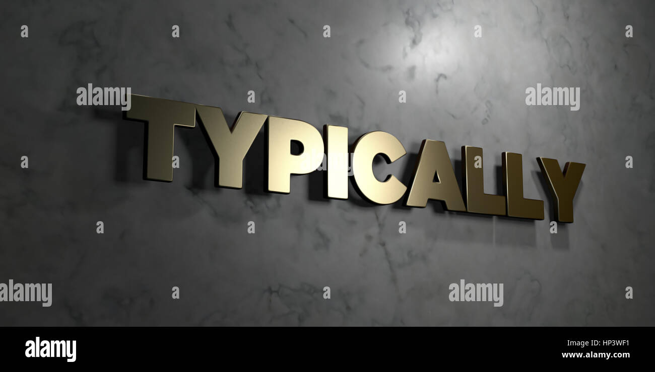 Typically - Gold sign mounted on glossy marble wall - 3D rendered ...