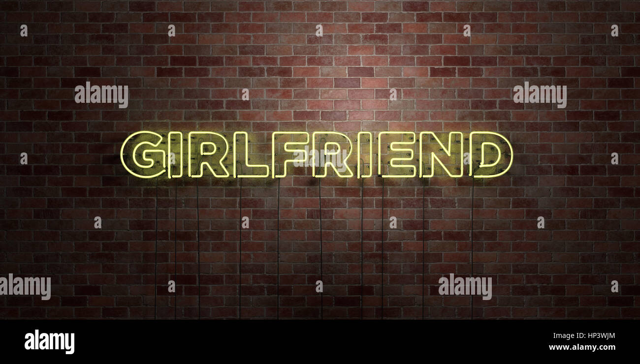 GIRLFRIEND - fluorescent Neon tube Sign on brickwork - Front view - 3D ...