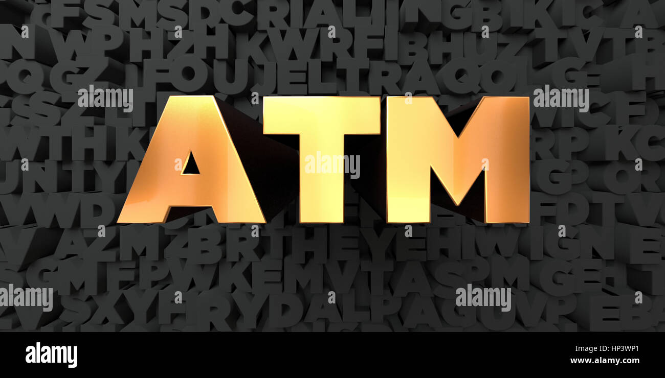Atm - Gold text on black background - 3D rendered royalty free stock ...