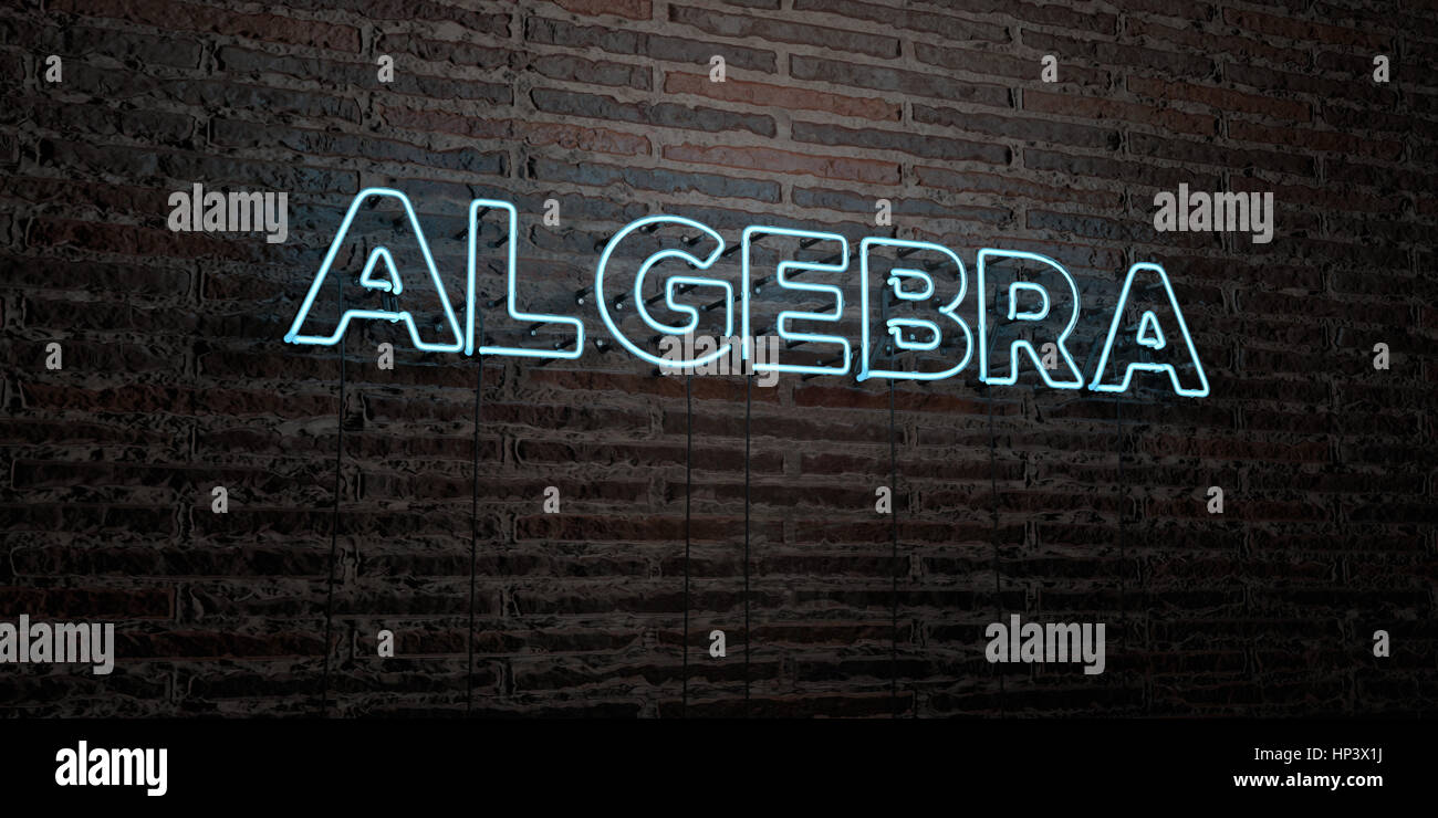 ALGEBRA -Realistic Neon Sign on Brick Wall background - 3D rendered ...