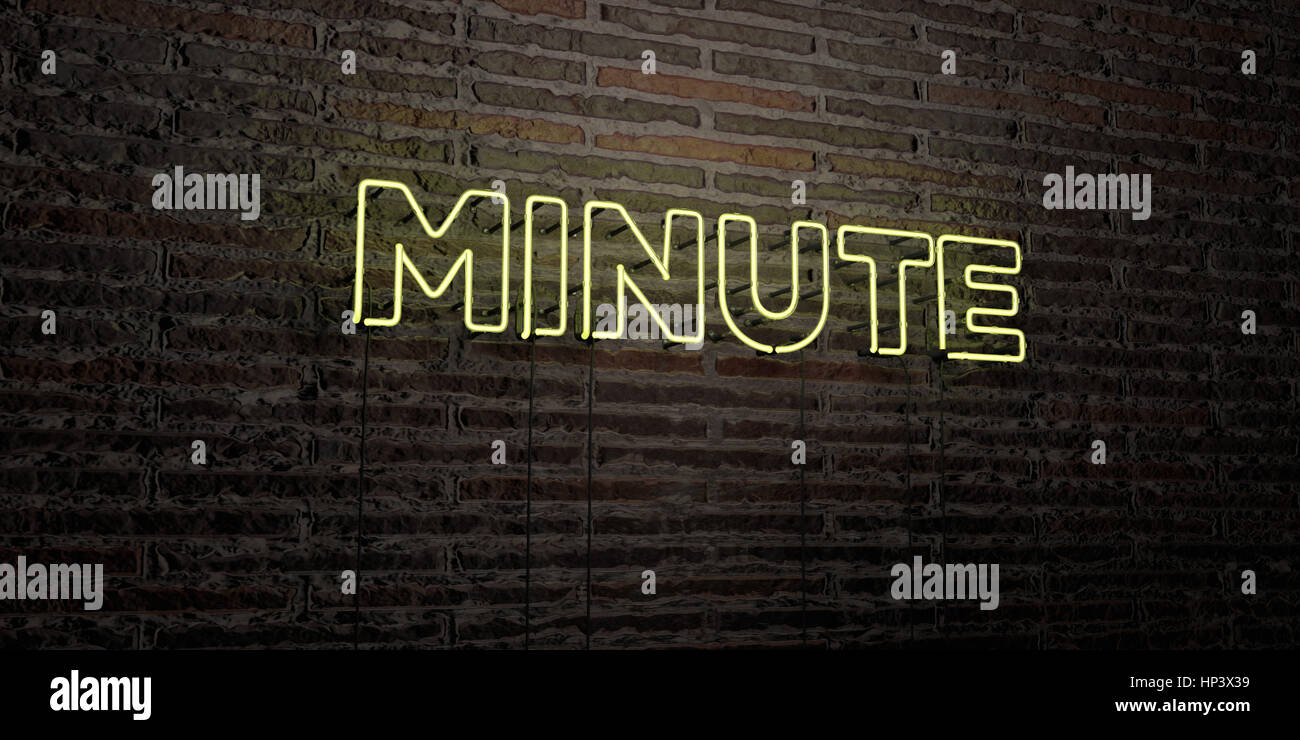 MINUTE -Realistic Neon Sign on Brick Wall background - 3D rendered ...