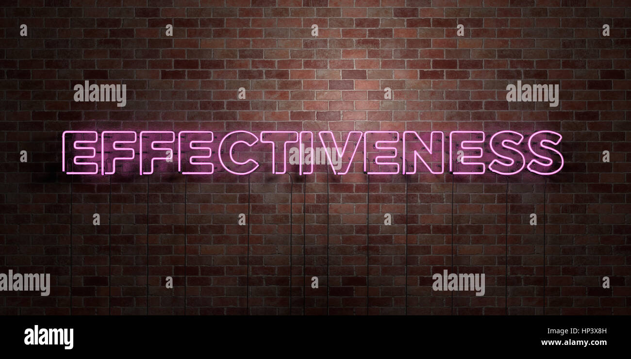 EFFECTIVENESS - fluorescent Neon tube Sign on brickwork - Front view ...