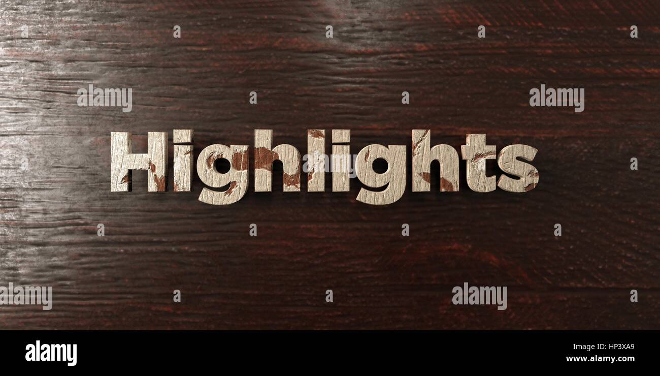 Highlights - grungy wooden headline on Maple - 3D rendered royalty free ...
