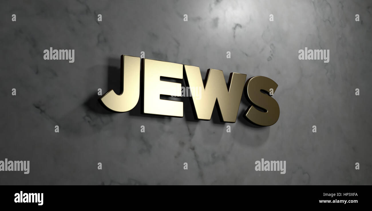 Jews - Gold sign mounted on glossy marble wall - 3D rendered royalty ...
