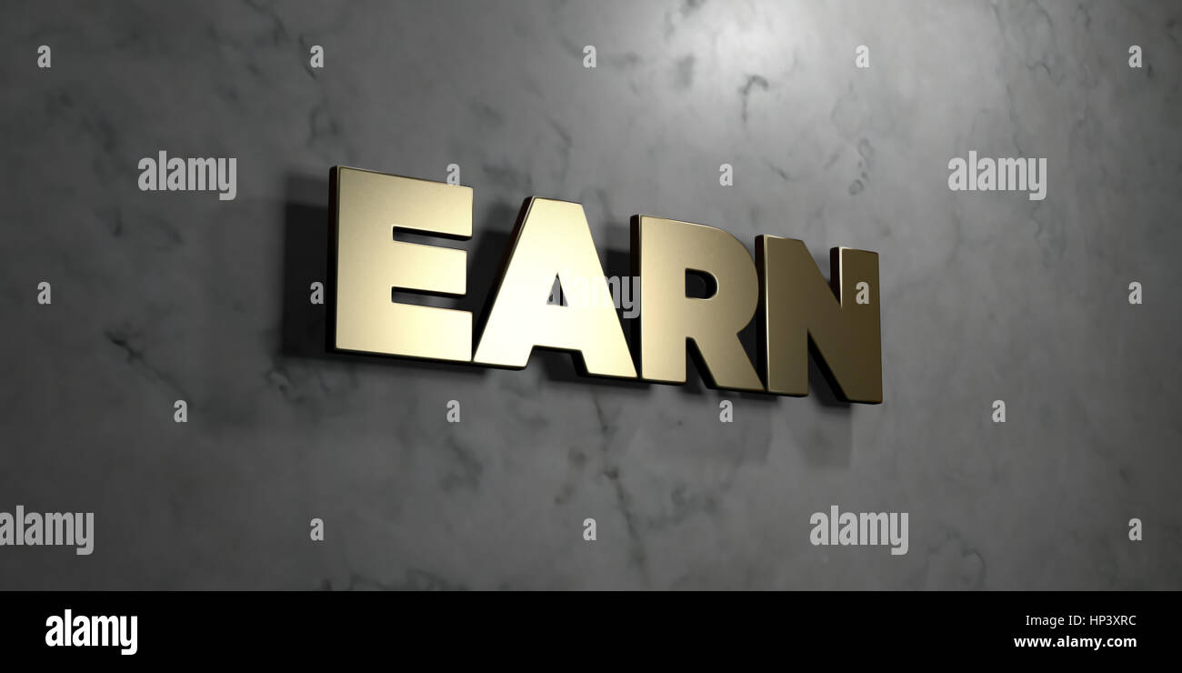 Earn - Gold sign mounted on glossy marble wall - 3D rendered royalty ...
