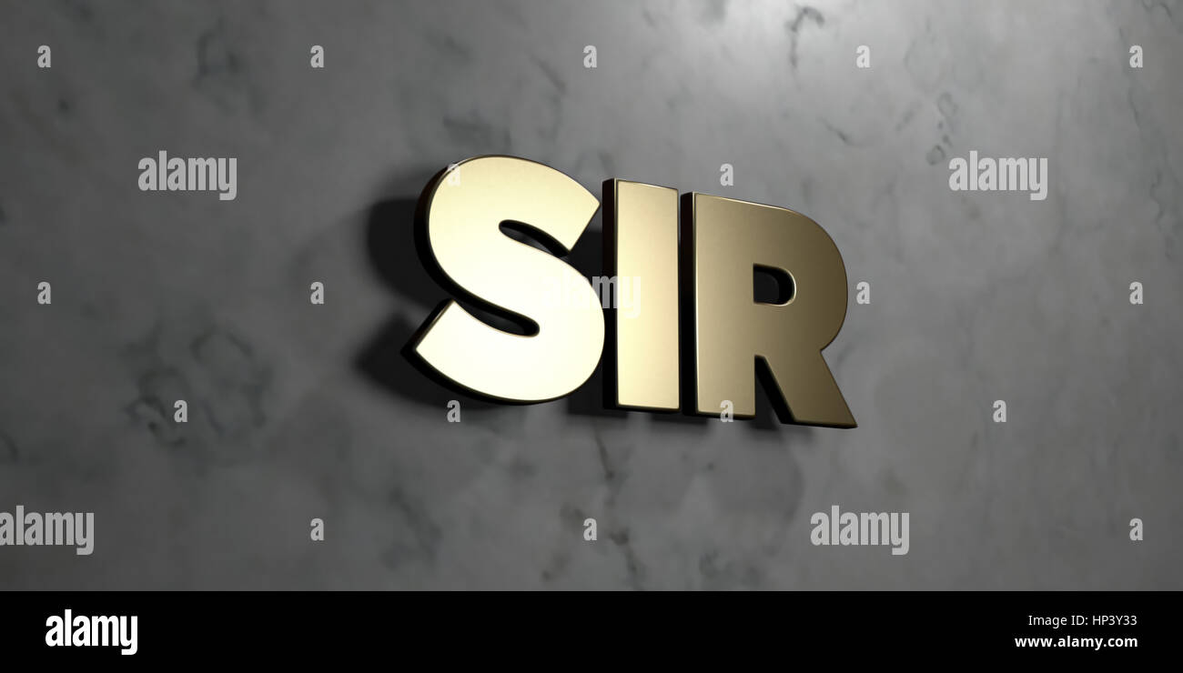 Sir - Gold sign mounted on glossy marble wall - 3D rendered royalty ...