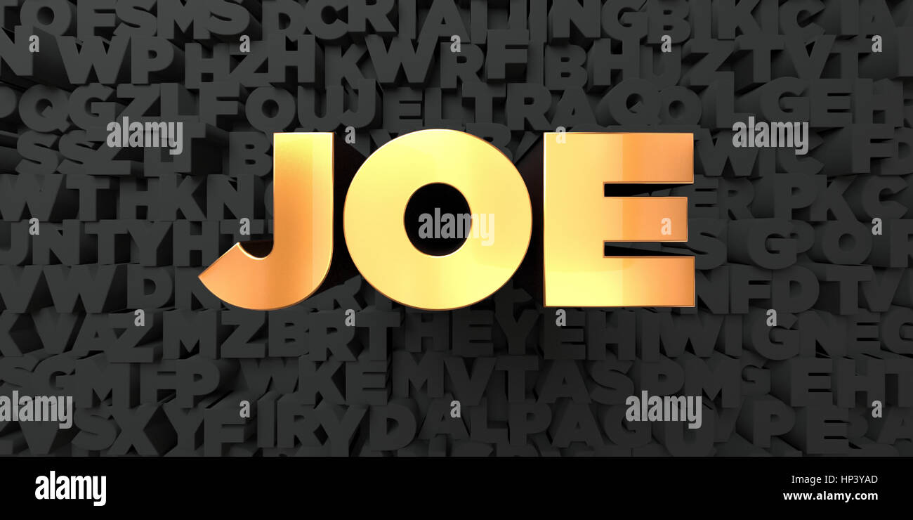 Joe - Gold text on black background - 3D rendered royalty free stock ...