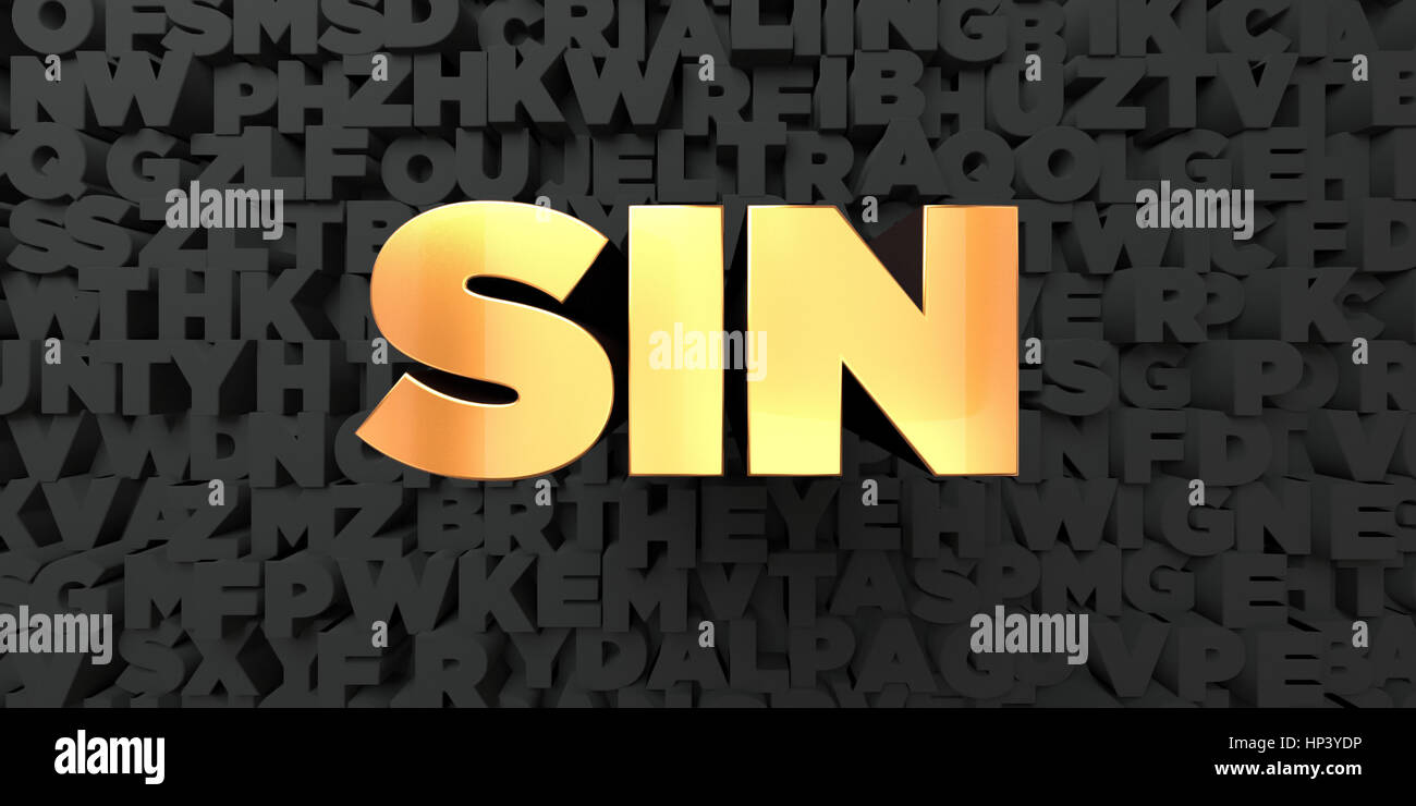 Sin - Gold text on black background - 3D rendered royalty free stock ...