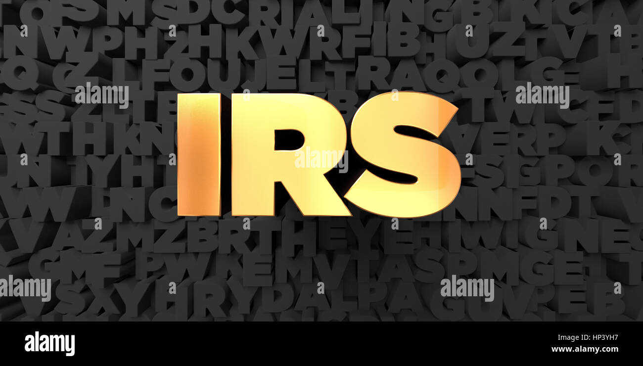 Irs - Gold text on black background - 3D rendered royalty free stock ...