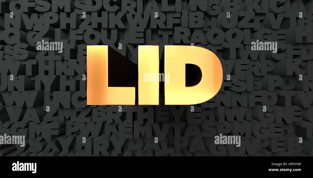 Lid - Gold text on black background - 3D rendered royalty free stock ...
