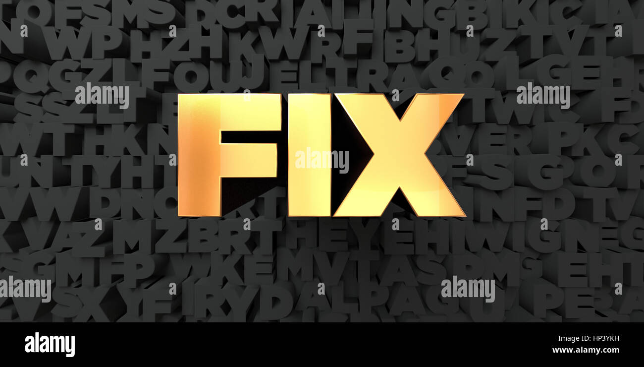 Fix - Gold text on black background - 3D rendered royalty free stock ...
