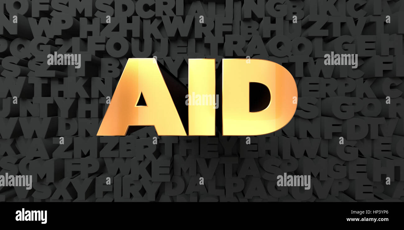 Aid - Gold text on black background - 3D rendered royalty free stock ...