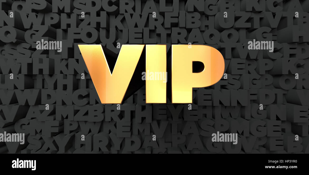 Vip - Gold text on black background - 3D rendered royalty free stock ...
