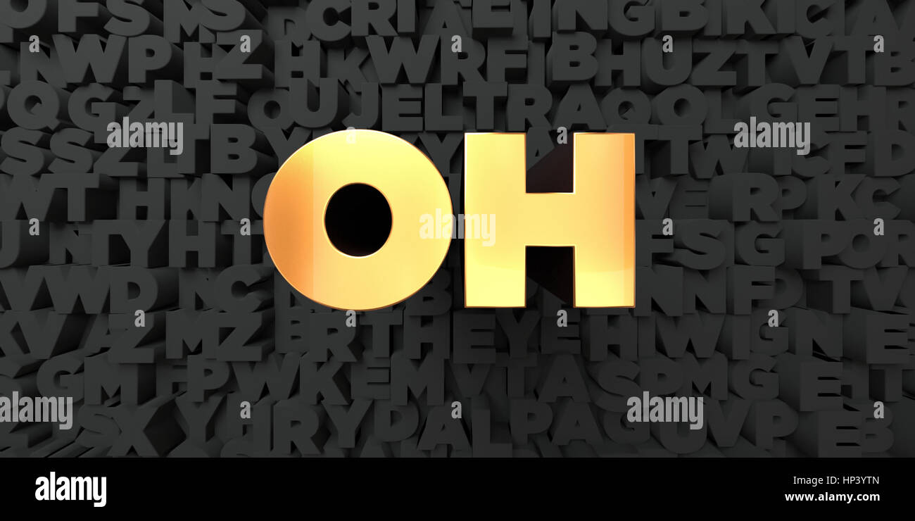 Oh - Gold text on black background - 3D rendered royalty free stock ...