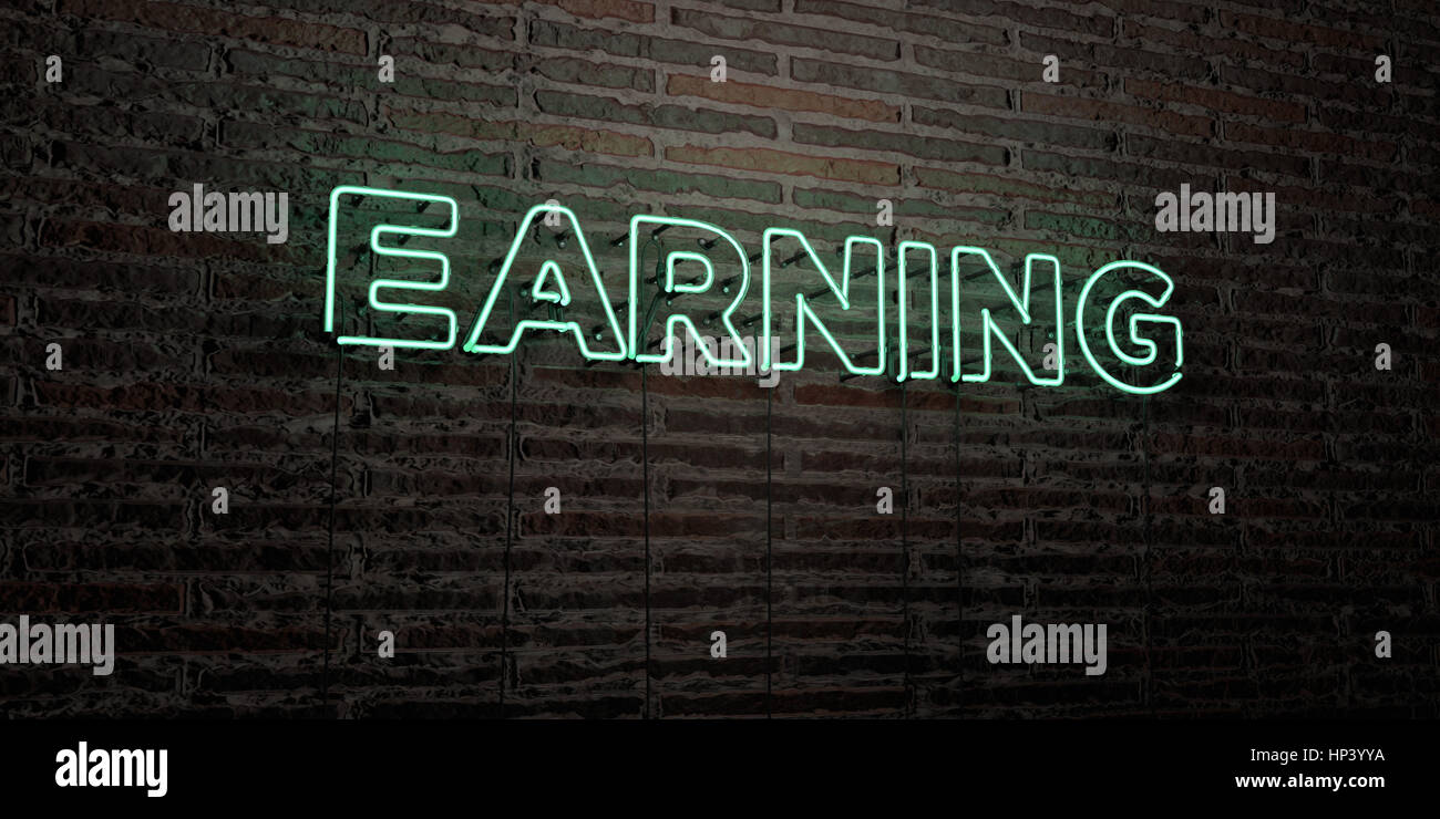 EARNING -Realistic Neon Sign on Brick Wall background - 3D rendered ...