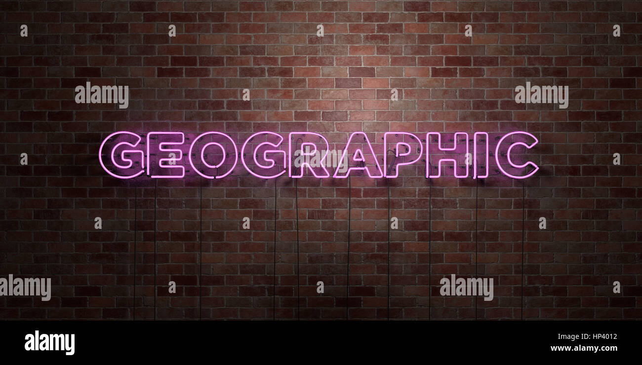 GEOGRAPHIC - fluorescent Neon tube Sign on brickwork - Front view - 3D ...