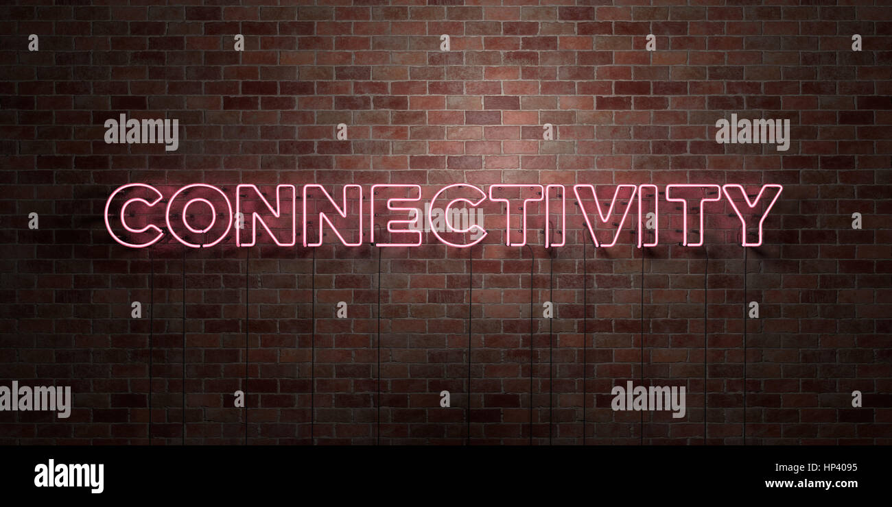 CONNECTIVITY - fluorescent Neon tube Sign on brickwork - Front view ...