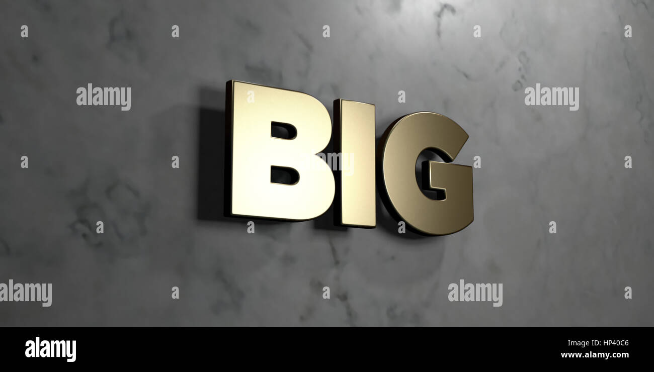 Big - Gold sign mounted on glossy marble wall - 3D rendered royalty ...