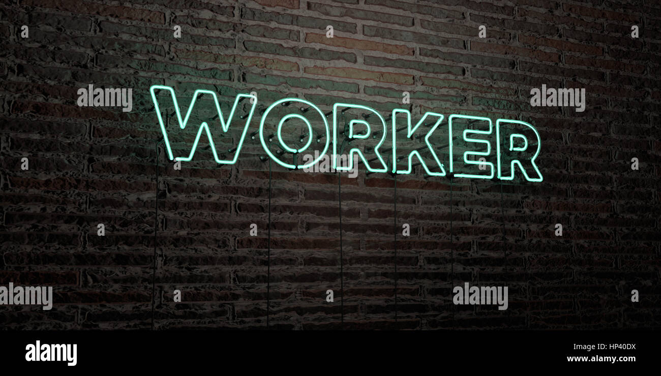 WORKER -Realistic Neon Sign on Brick Wall background - 3D rendered ...