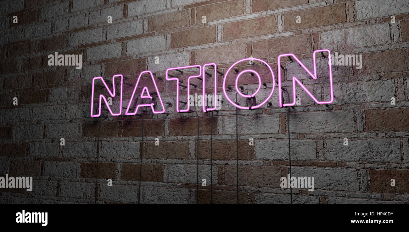 NATION - Glowing Neon Sign on stonework wall - 3D rendered royalty free ...