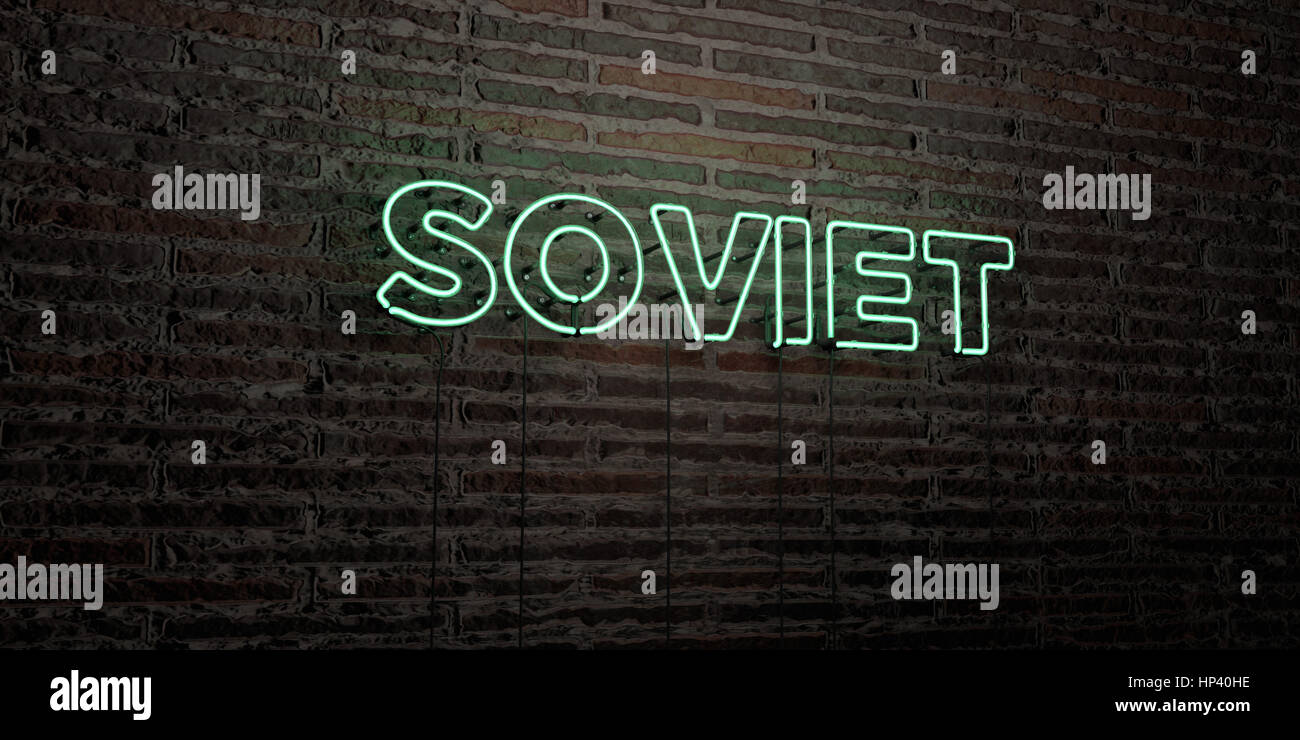 SOVIET -Realistic Neon Sign on Brick Wall background - 3D rendered ...