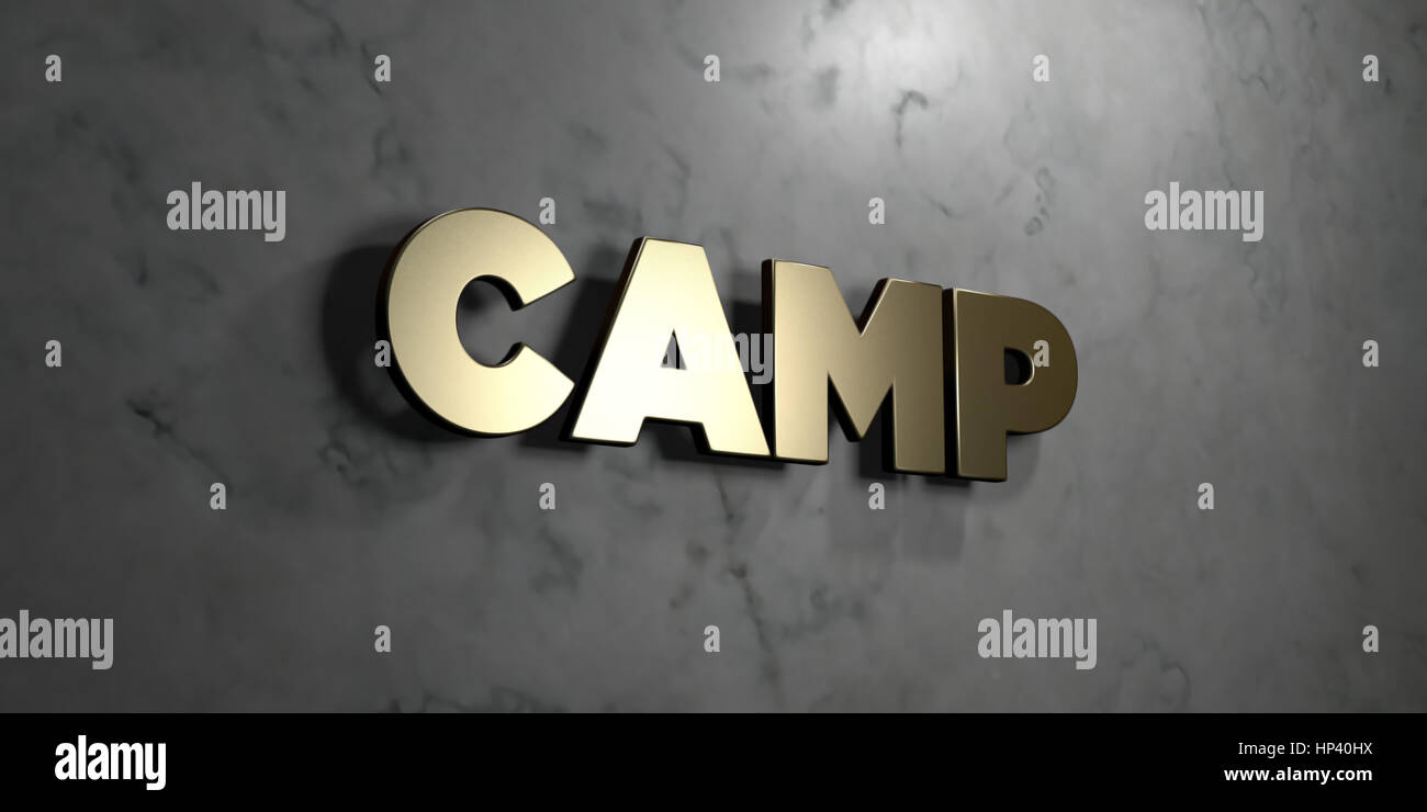 Camp - Gold sign mounted on glossy marble wall - 3D rendered royalty ...