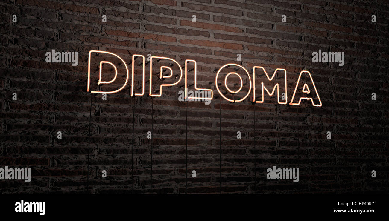 DIPLOMA -Realistic Neon Sign on Brick Wall background - 3D rendered ...