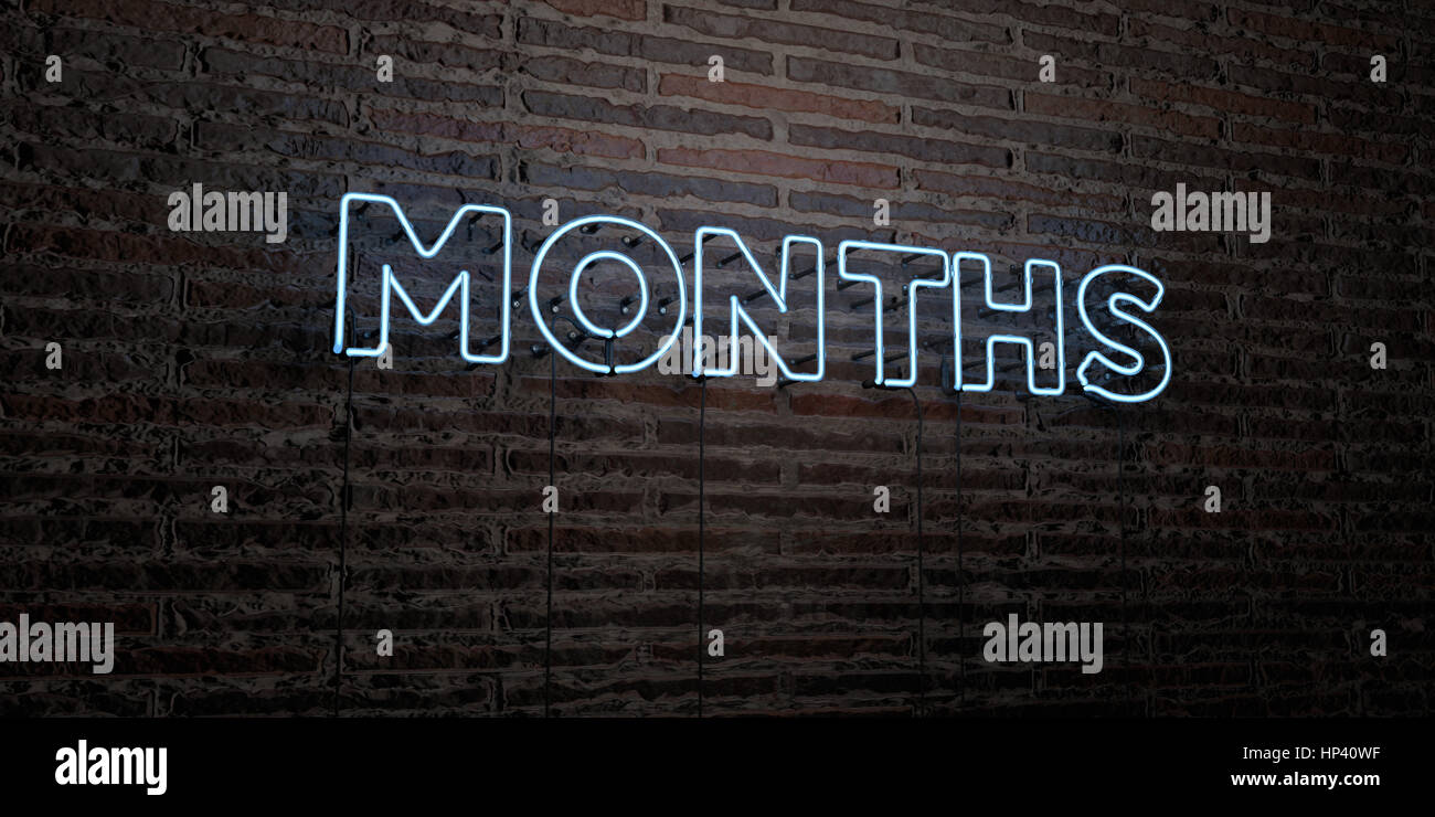 MONTHS -Realistic Neon Sign on Brick Wall background - 3D rendered ...