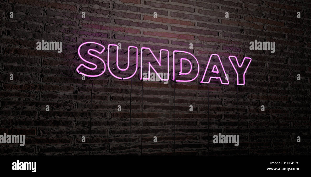 SUNDAY -Realistic Neon Sign on Brick Wall background - 3D rendered ...