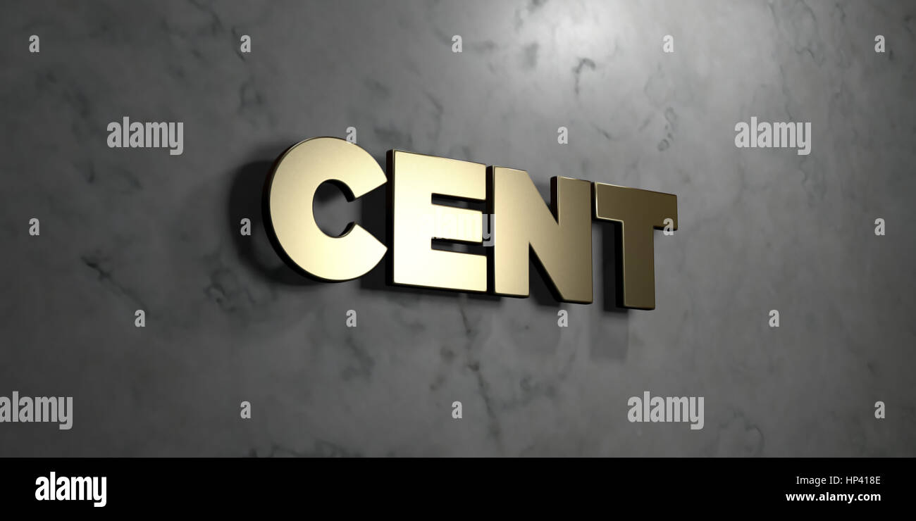 Cent - Gold sign mounted on glossy marble wall - 3D rendered royalty ...