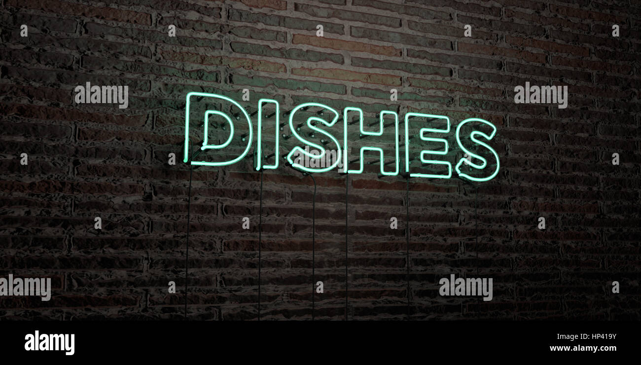 DISHES -Realistic Neon Sign on Brick Wall background - 3D rendered ...