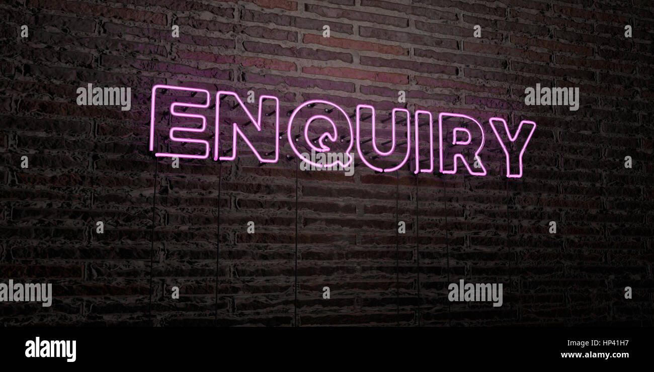 ENQUIRY -Realistic Neon Sign on Brick Wall background - 3D rendered ...