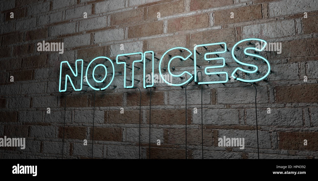 NOTICES - Glowing Neon Sign on stonework wall - 3D rendered royalty ...