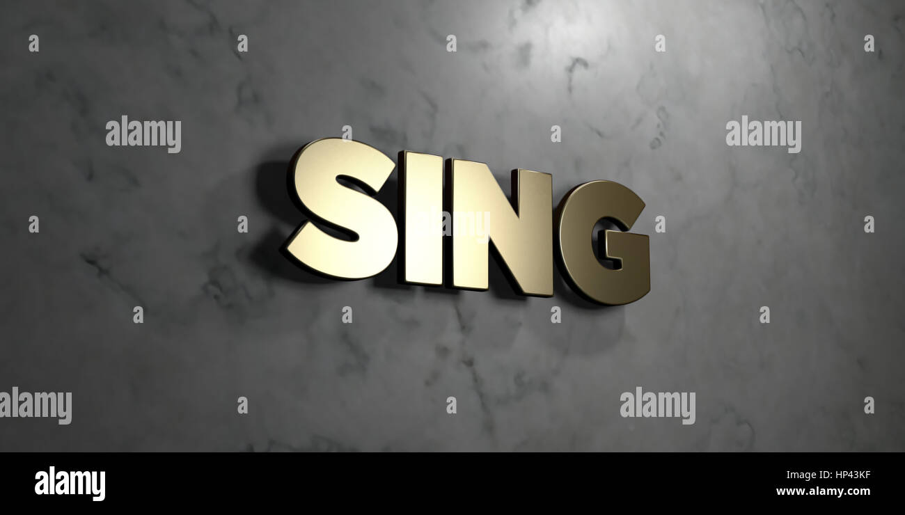 Sing - Gold sign mounted on glossy marble wall - 3D rendered royalty ...