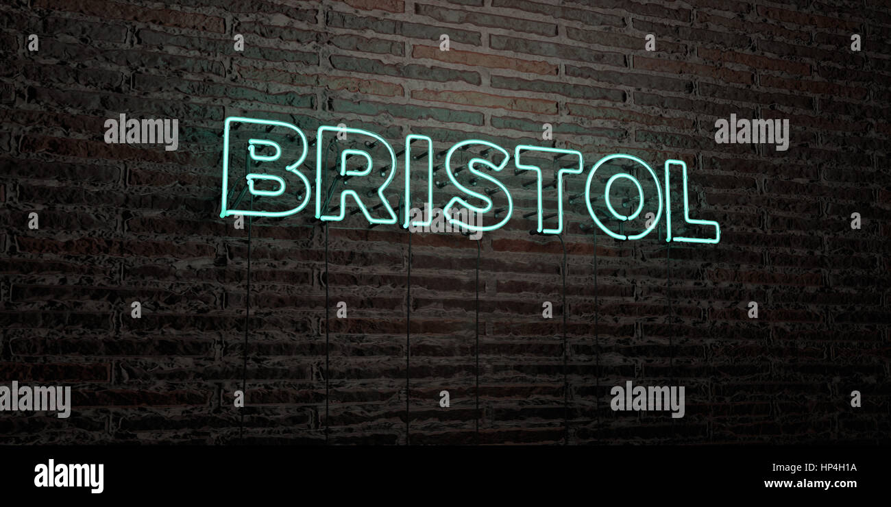 BRISTOL -Realistic Neon Sign on Brick Wall background - 3D rendered ...