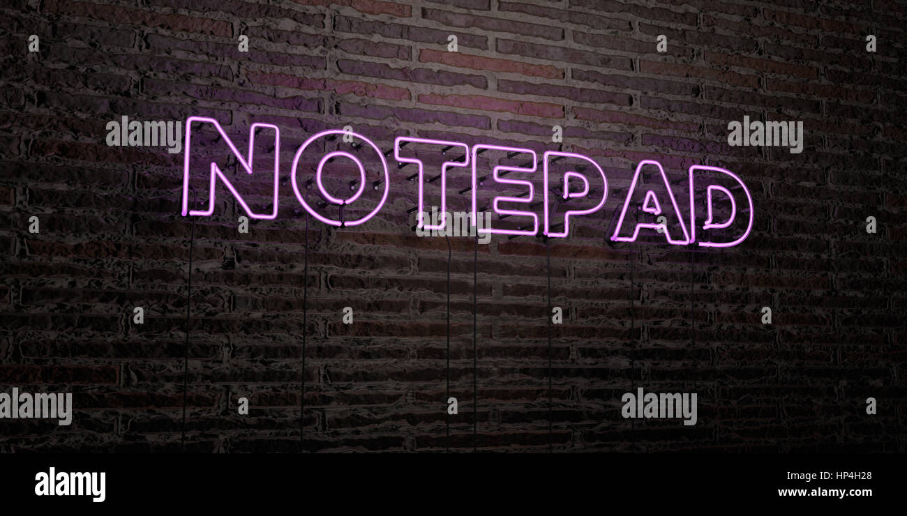 NOTEPAD -Realistic Neon Sign on Brick Wall background - 3D rendered ...