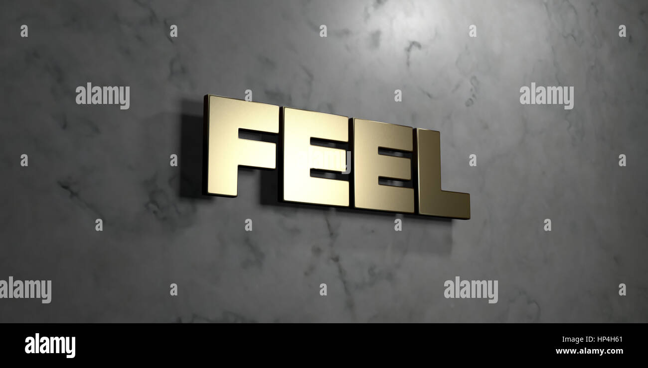 Feel - Gold sign mounted on glossy marble wall - 3D rendered royalty ...