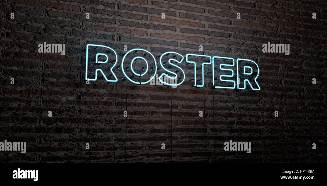 ROSTER -Realistic Neon Sign on Brick Wall background - 3D rendered ...