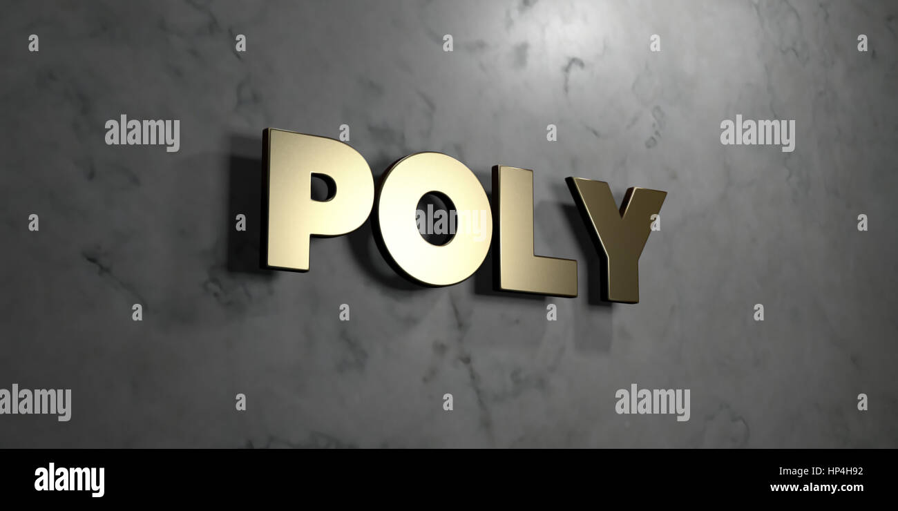 Poly - Gold sign mounted on glossy marble wall - 3D rendered royalty ...