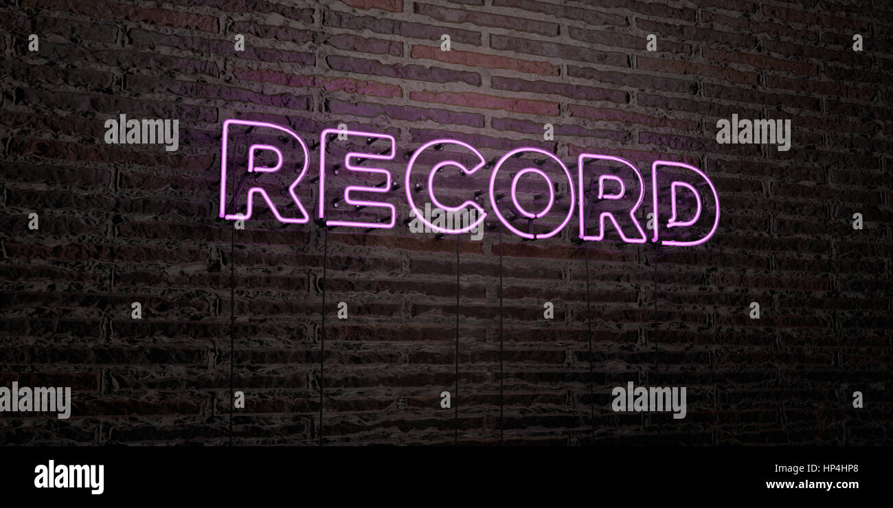 RECORD -Realistic Neon Sign on Brick Wall background - 3D rendered ...