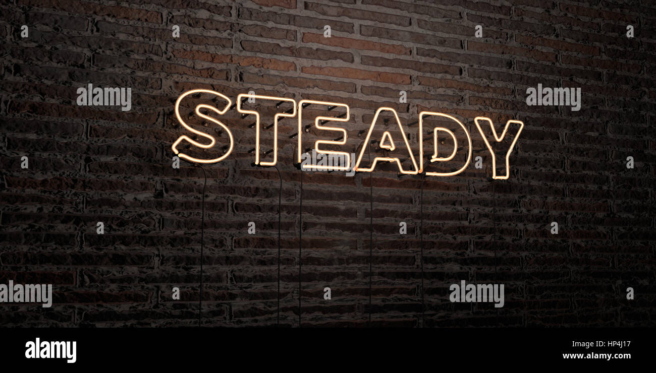 STEADY -Realistic Neon Sign on Brick Wall background - 3D rendered ...