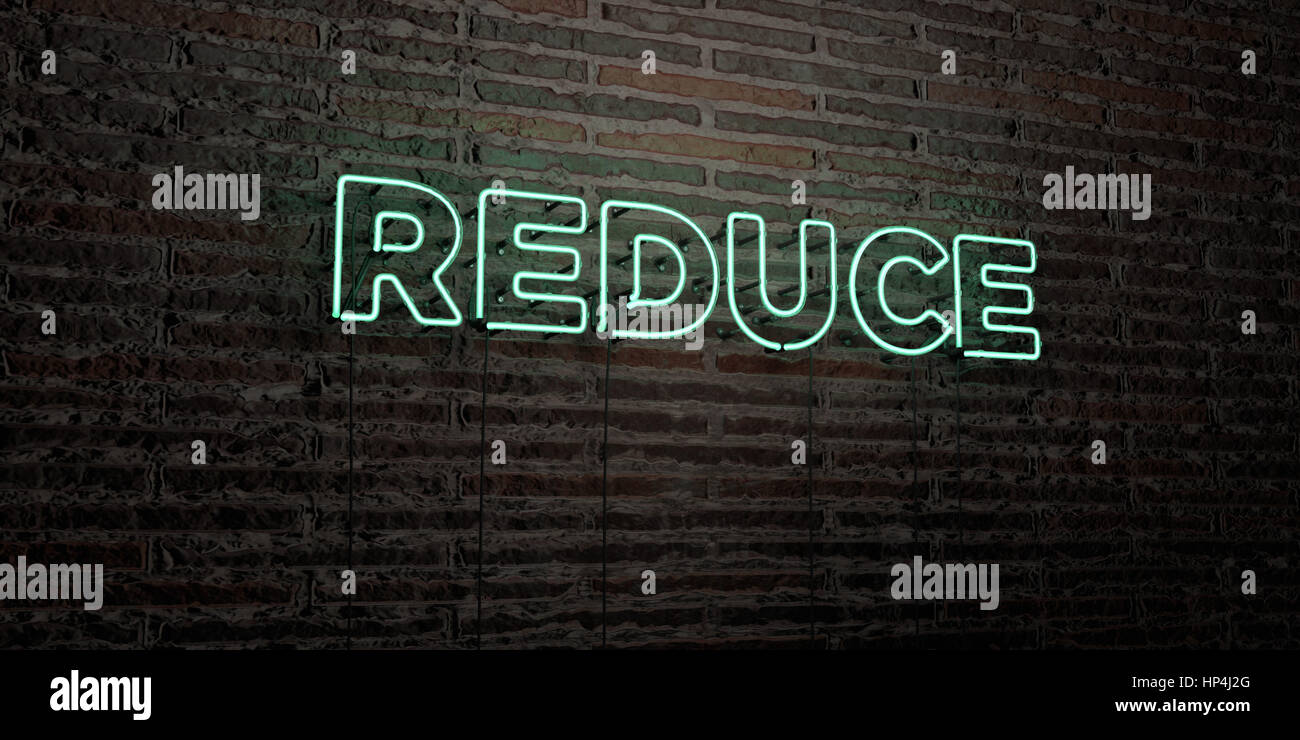 REDUCE -Realistic Neon Sign on Brick Wall background - 3D rendered ...